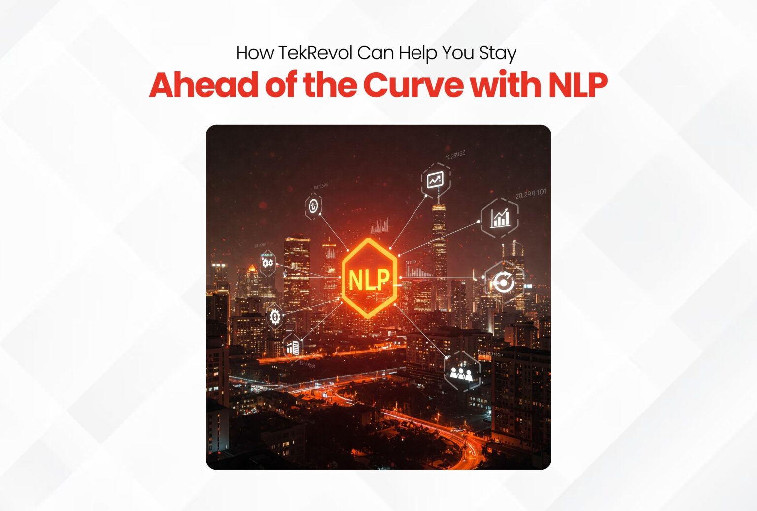 Future of Natural Language Processing: Trends to Watch in 2025